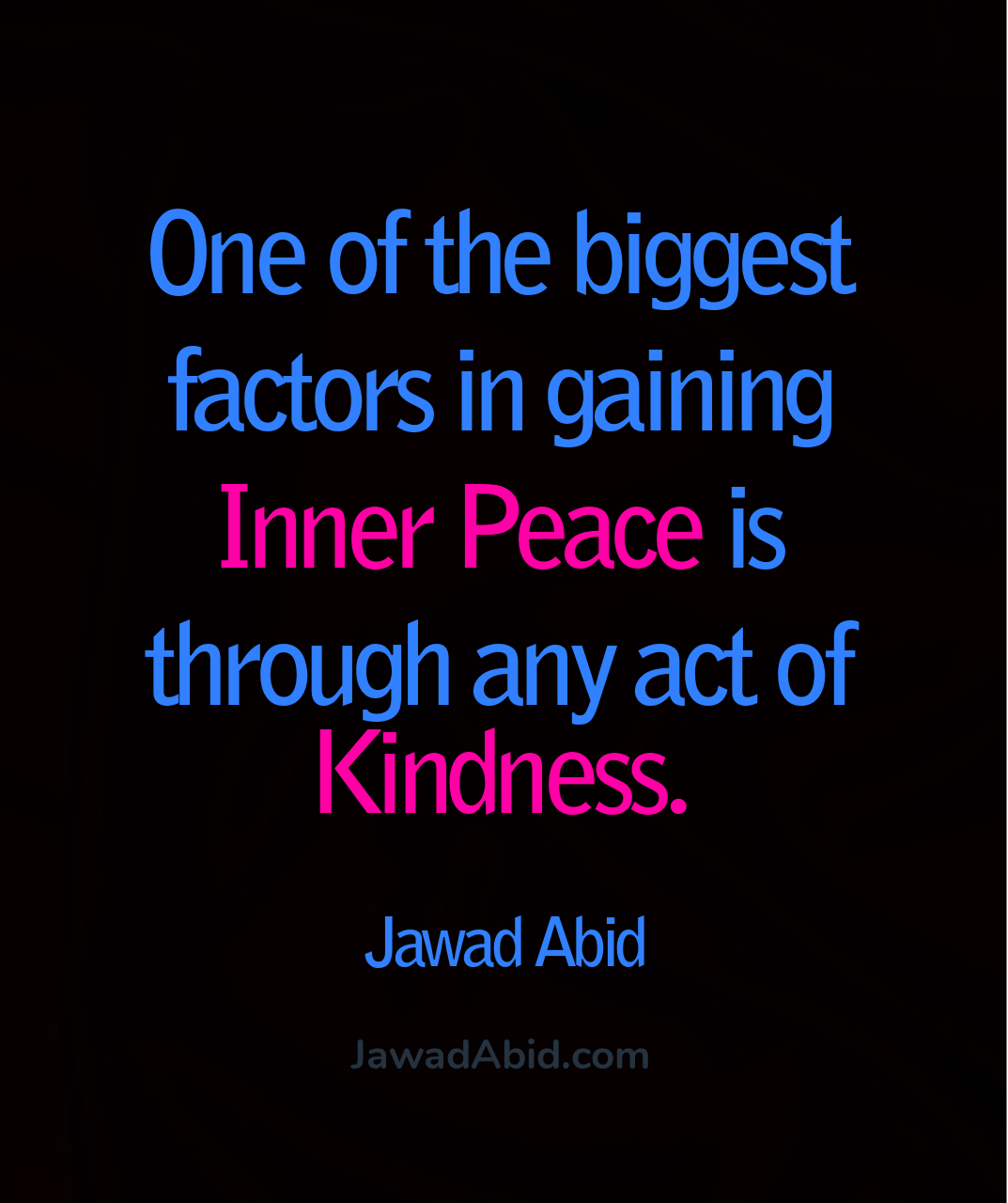 Act of Kindness brings Peace - Jawad Abid